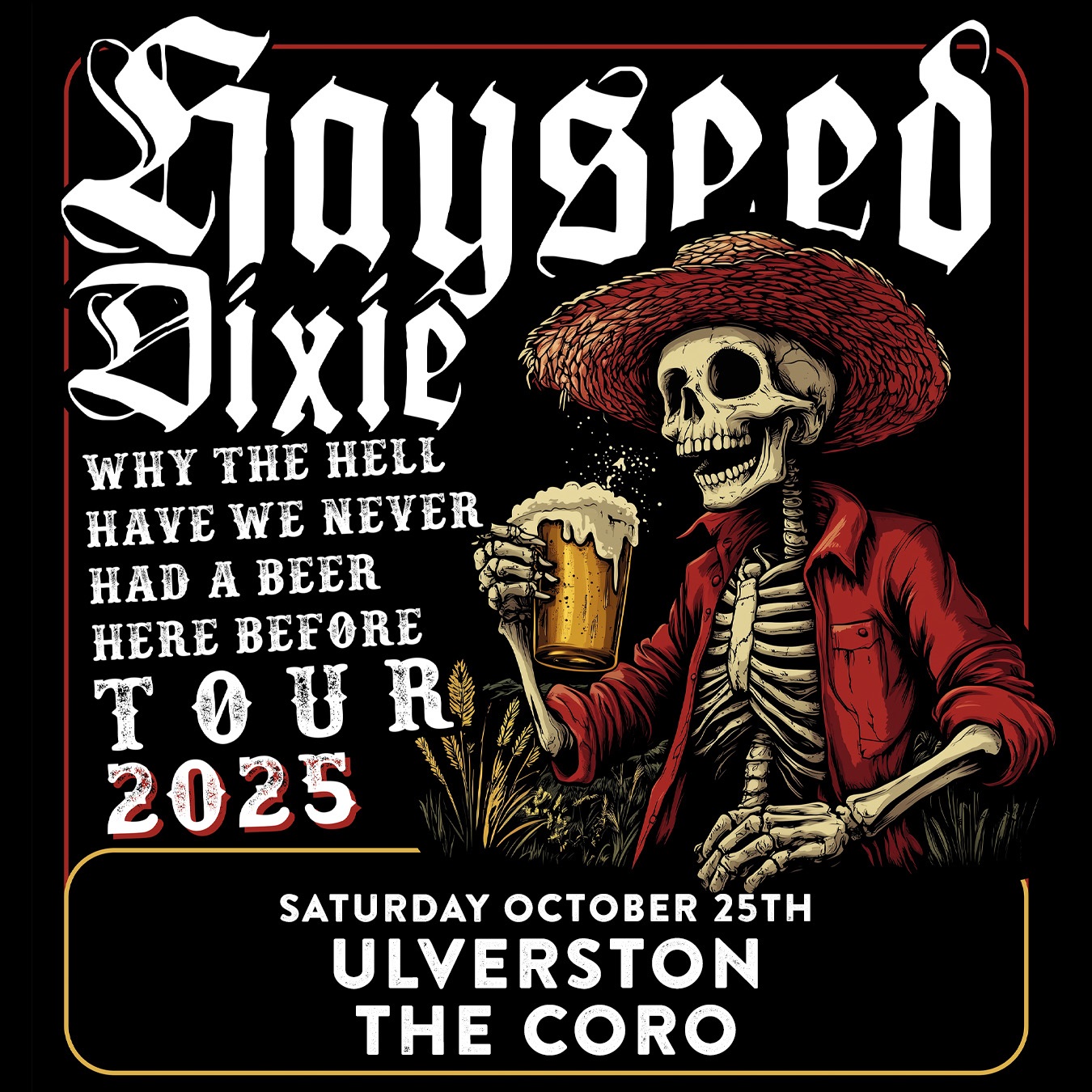 Hayseed Dixie + support Shanghai Treason - The Coro